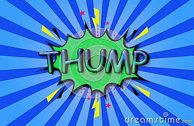 THUMP Comic Speech 3d Text Style Effect High Resolution Cartoon Vector ...