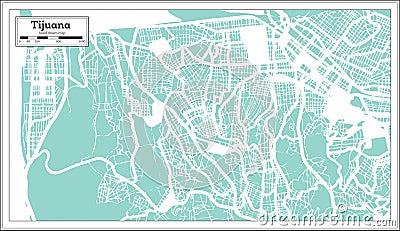 Tijuana Mexico City Map In Retro Style. Outline Map Vector Illustration ...