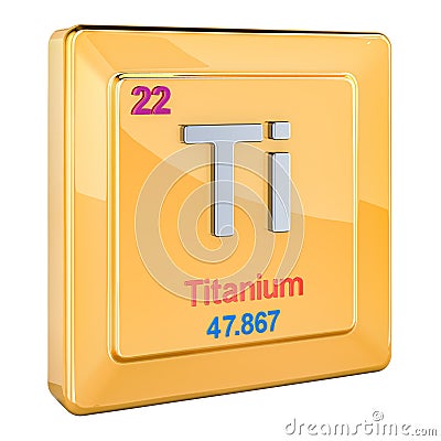 Titanium Ti, Chemical Element Sign With Number 22 In Periodic Table. 3D ...