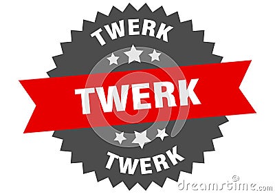 Twerk Sign. Twerk Circular Band Label. Twerk Sticker Vector ...