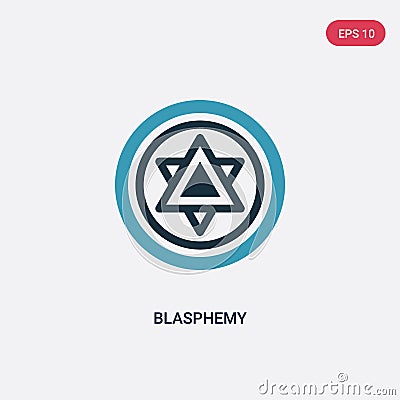 Two Color Blasphemy Vector Icon From Religion Concept. Isolated Blue ...