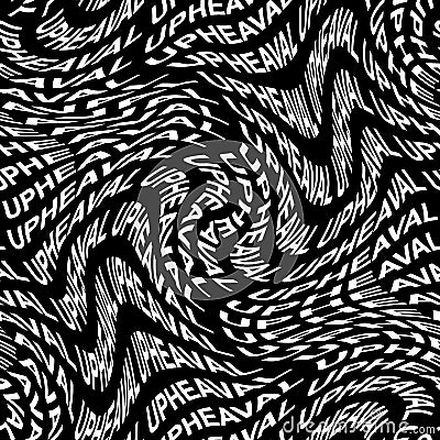 UPHEAVAL Word Warped, Distorted, Repeated, And Arranged Into Seamless ...