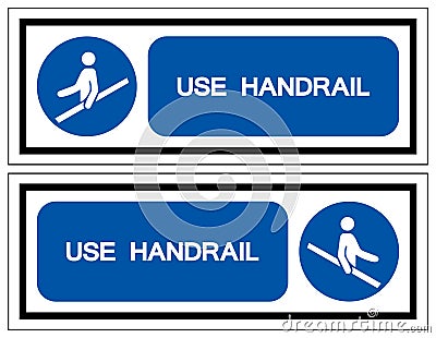 Use Handrail Symbol Sign,Vector Illustration, Isolated On White ...