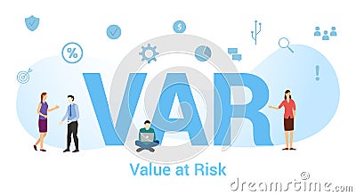 Var Value At Risk Concept With Big Word Or Text And Team People With ...