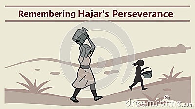 Remembering Hajar Vector, Islamic History And Perseverance Design ...