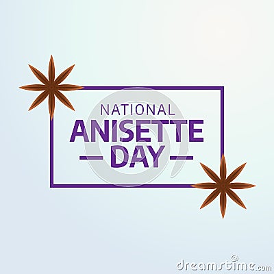 Vector Graphic Of National Anisette Day Good For National Anisette Day ...