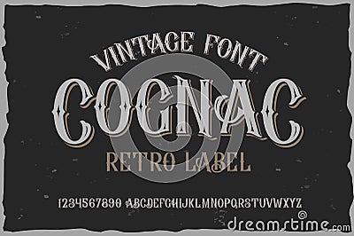 Vector Vintage Label Font. Cognac Style. | CartoonDealer.com #120912155