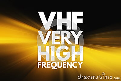 VHF - Very High Frequency Acronym, Technology Concept Background ...