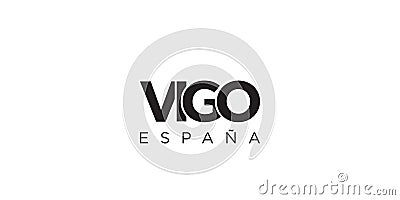 Vigo In The Spain Emblem. The Design Features A Geometric Style, Vector ...