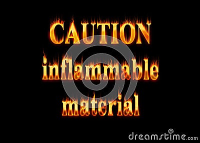Wallpaper Caution Inflammable Material With Letters Burning Effect And ...