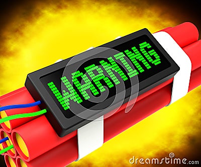 Warning Dynamite Sign Means Caution Or Danger Stock Photo ...