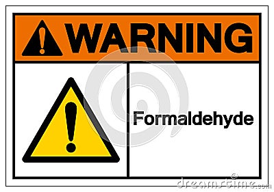 Warning Formaldehyde Symbol Sign, Vector Illustration, Isolate On White ...