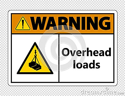 Symbol Warning Overhead Loads Sign On Transparent Background Vector ...