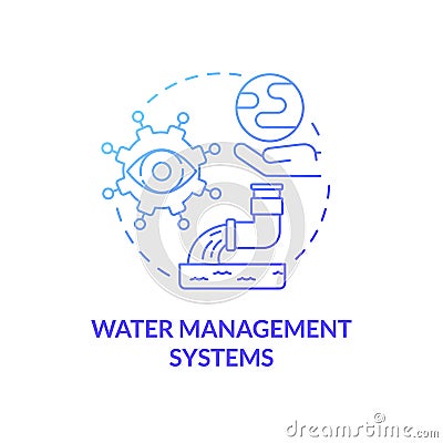 Water Management System Blue Gradient Concept Icon Vector Illustration | CartoonDealer.com ...
