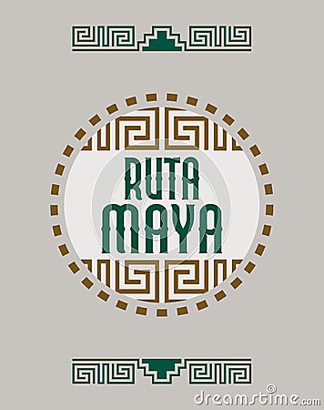 Ruta Maya, Mayan Route Spanish Text, Sign Design, Mayan Spiral Lines ...