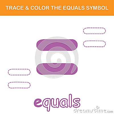 Trace & Color The Equals Symbol Worksheet Cartoon Vector ...