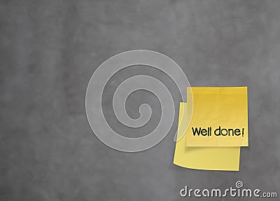 Well Done Words On Crumpled Sticky Note Paper On Texture Wall Stock ...