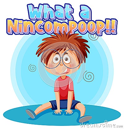 What A Nincompoop Word Text With Cartoon Character | CartoonDealer.com ...