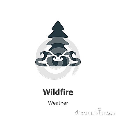 Wildfire Vector Icon On White Background. Flat Vector Wildfire Icon ...