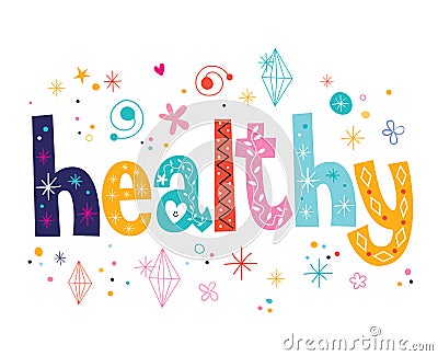 Word Healthy Decorative Lettering Type Design Stock Vector - Image ...