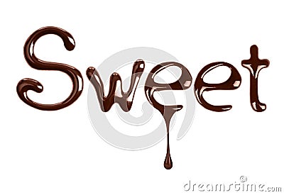 The Word Sweet Written By Liquid Chocolate On White Background Stock ...