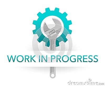 Work In Progress Banner For Technical Maintenance Vector Illustration ...