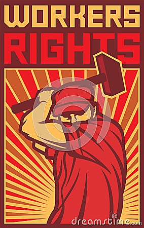 Workers Rights Poster Stock Photo - Image: 32291500