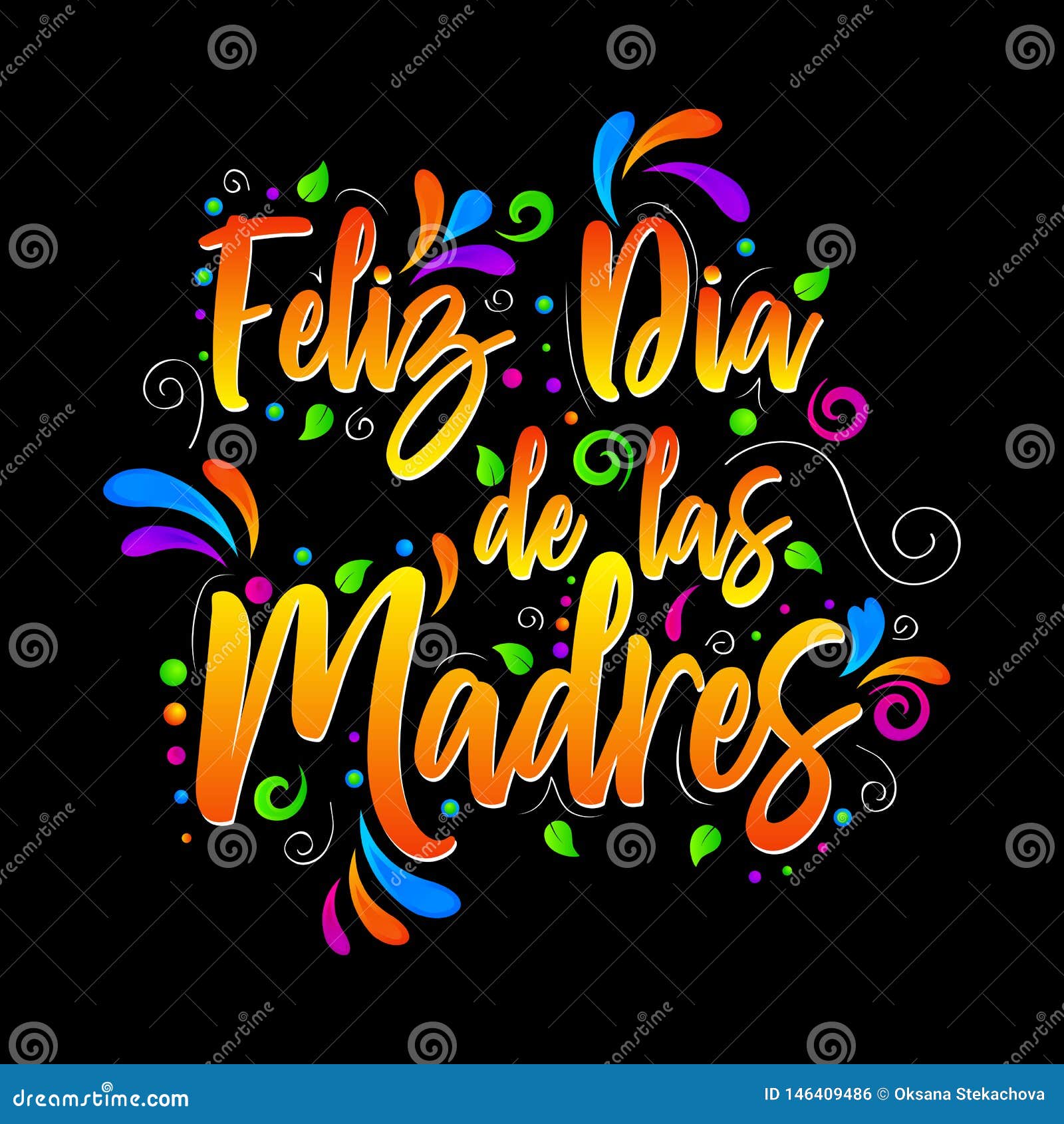 Feliz Dia De Las Madres. Happy Mother Day! Vector Lettering Isolated ...
