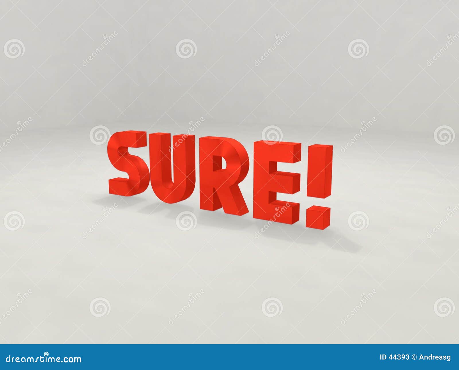 3d Sure! stock illustration. Illustration of watchword, text - 44393