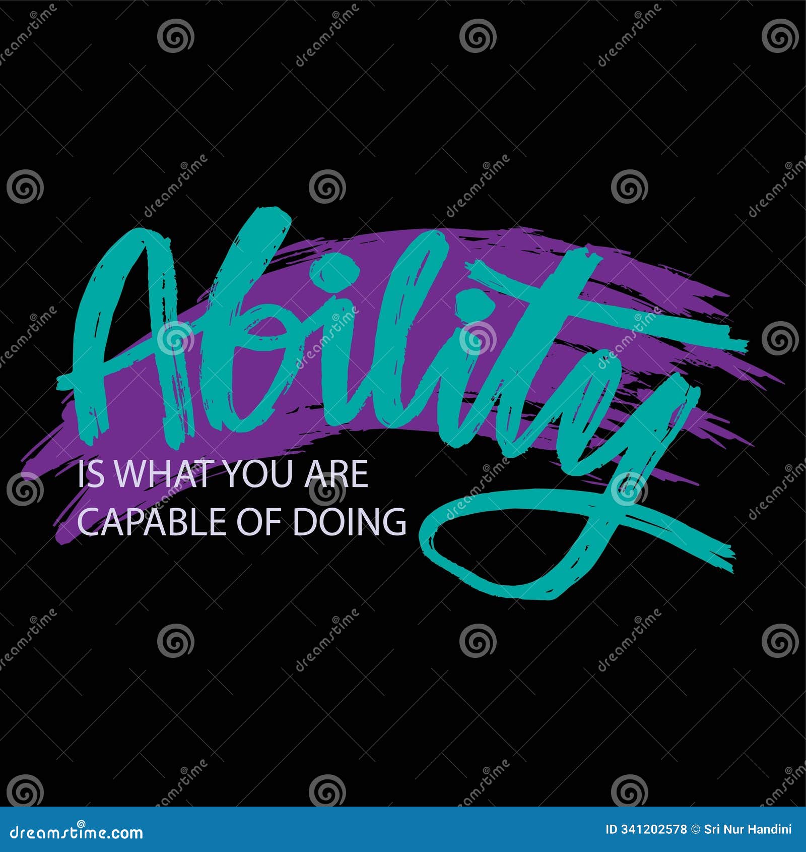 Ability is What You are Capable of Doing. Calligraphy Hand Drawn ...