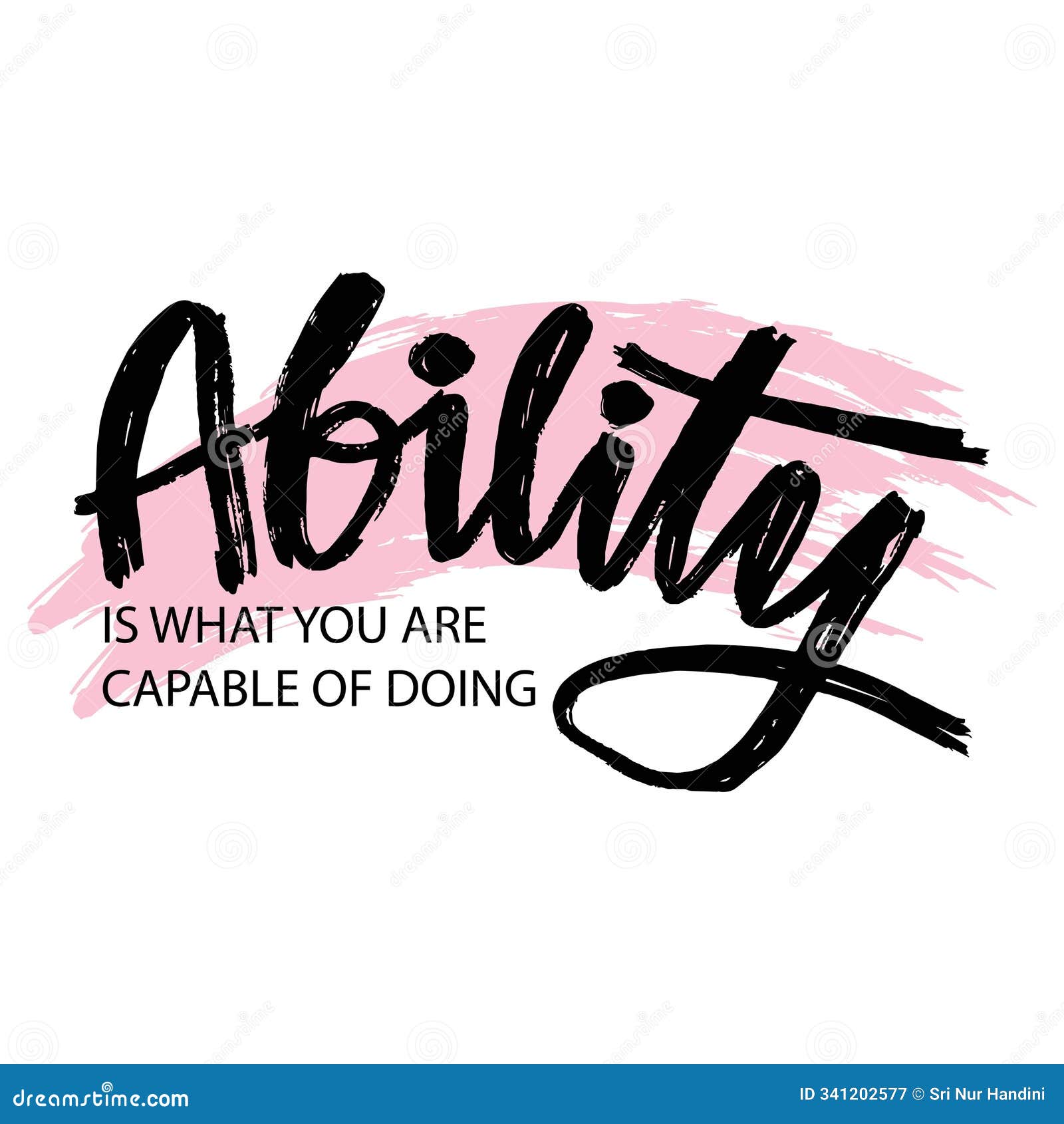 Ability is What You are Capable of Doing. Calligraphy Hand Drawn ...