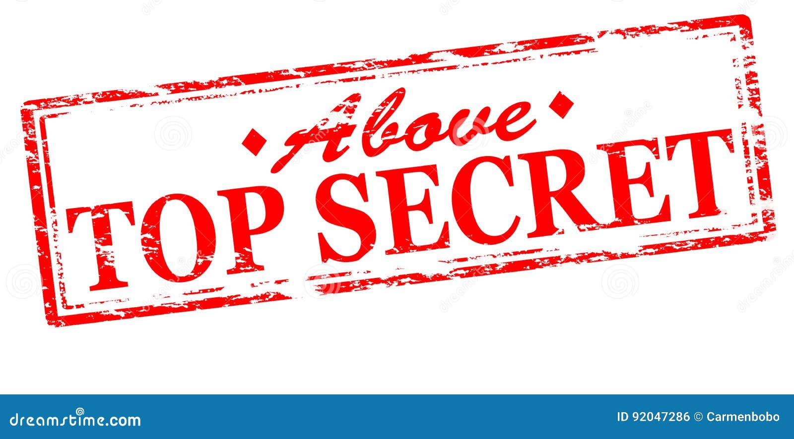 Above top secret stock illustration. Illustration of grunge - 92047286