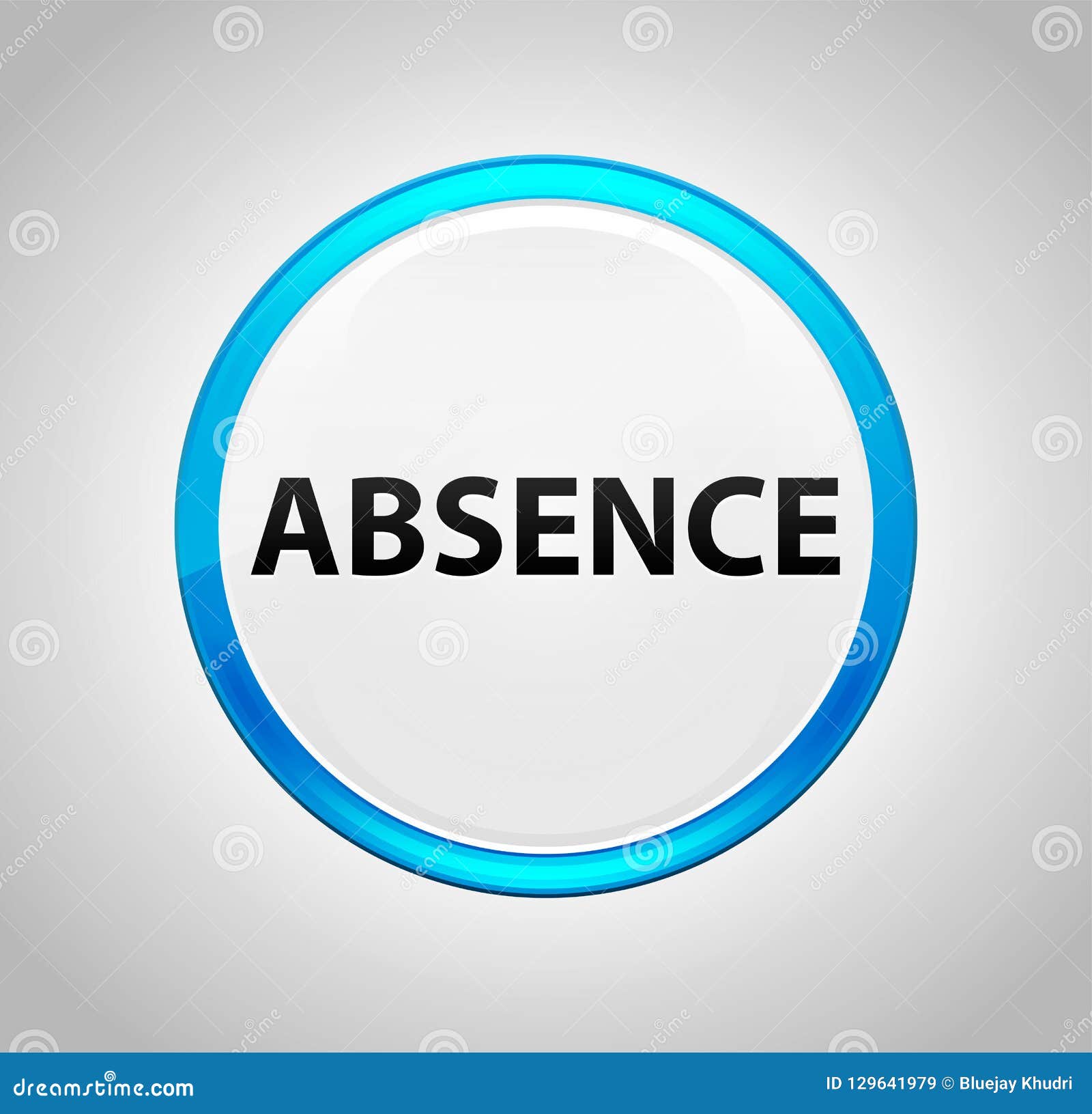 Absence Round Blue Push Button Stock Illustration - Illustration of ...