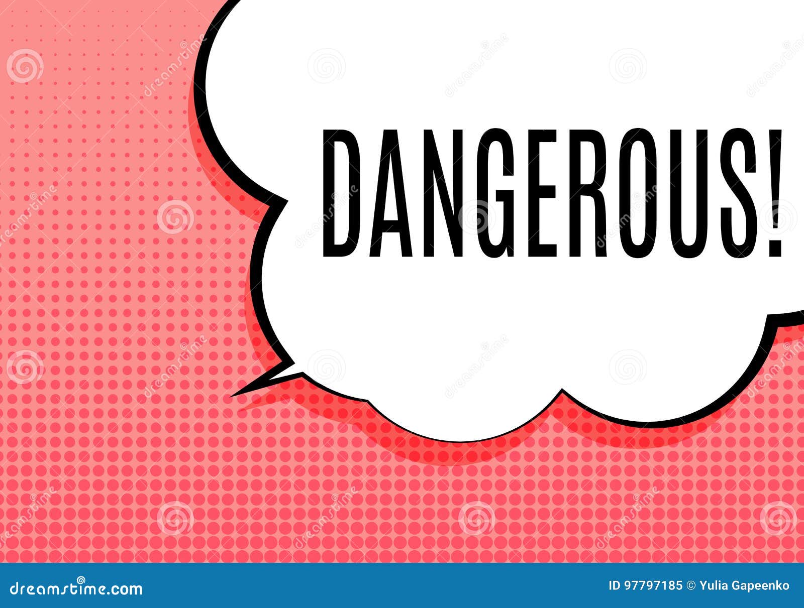 Abstract Banner with Text Dangerous. Emotion and Curiosity Concept ...