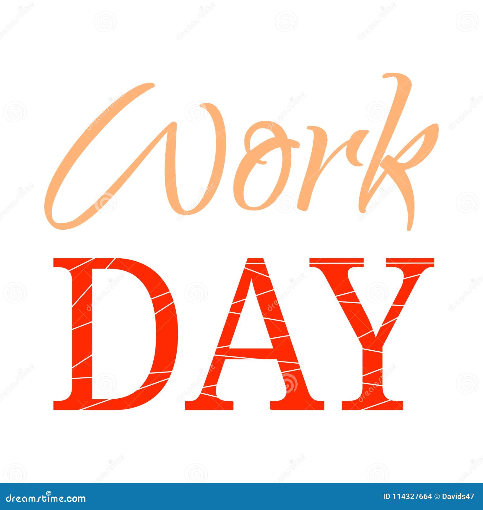Happy Work Day stock vector. Illustration of success - 114327664