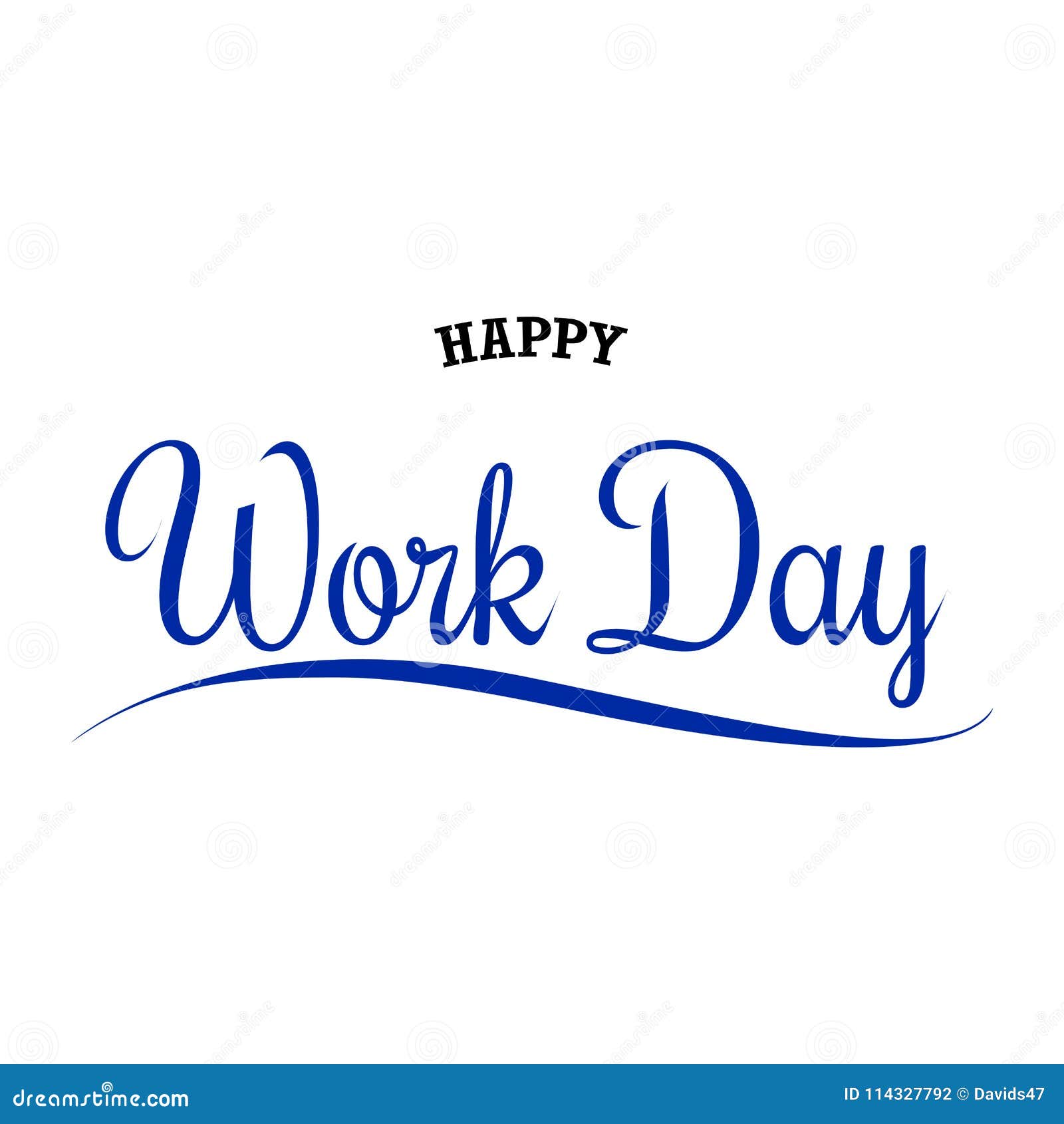 Happy Work Day stock vector. Illustration of businessman - 114327792