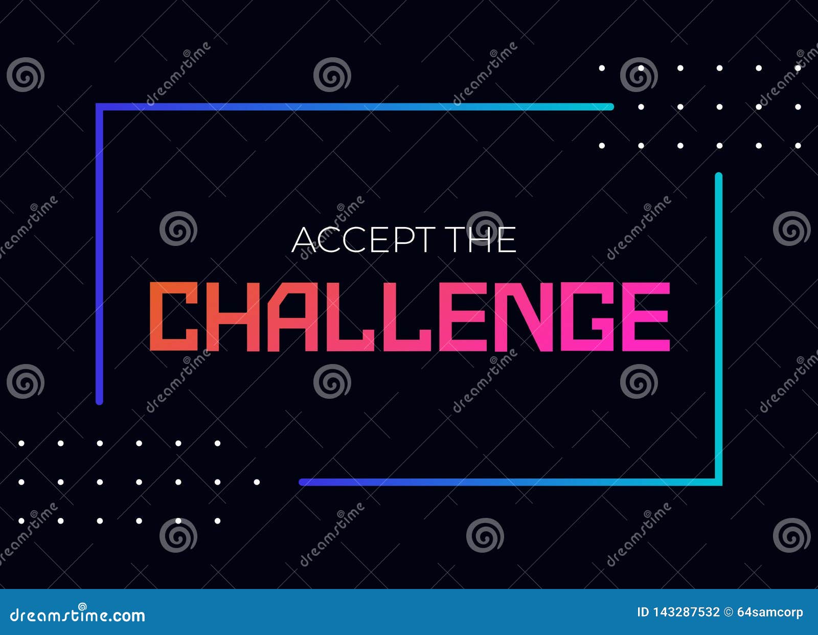 Accept the Challenge Motivation Quote Stock Illustration - Illustration ...