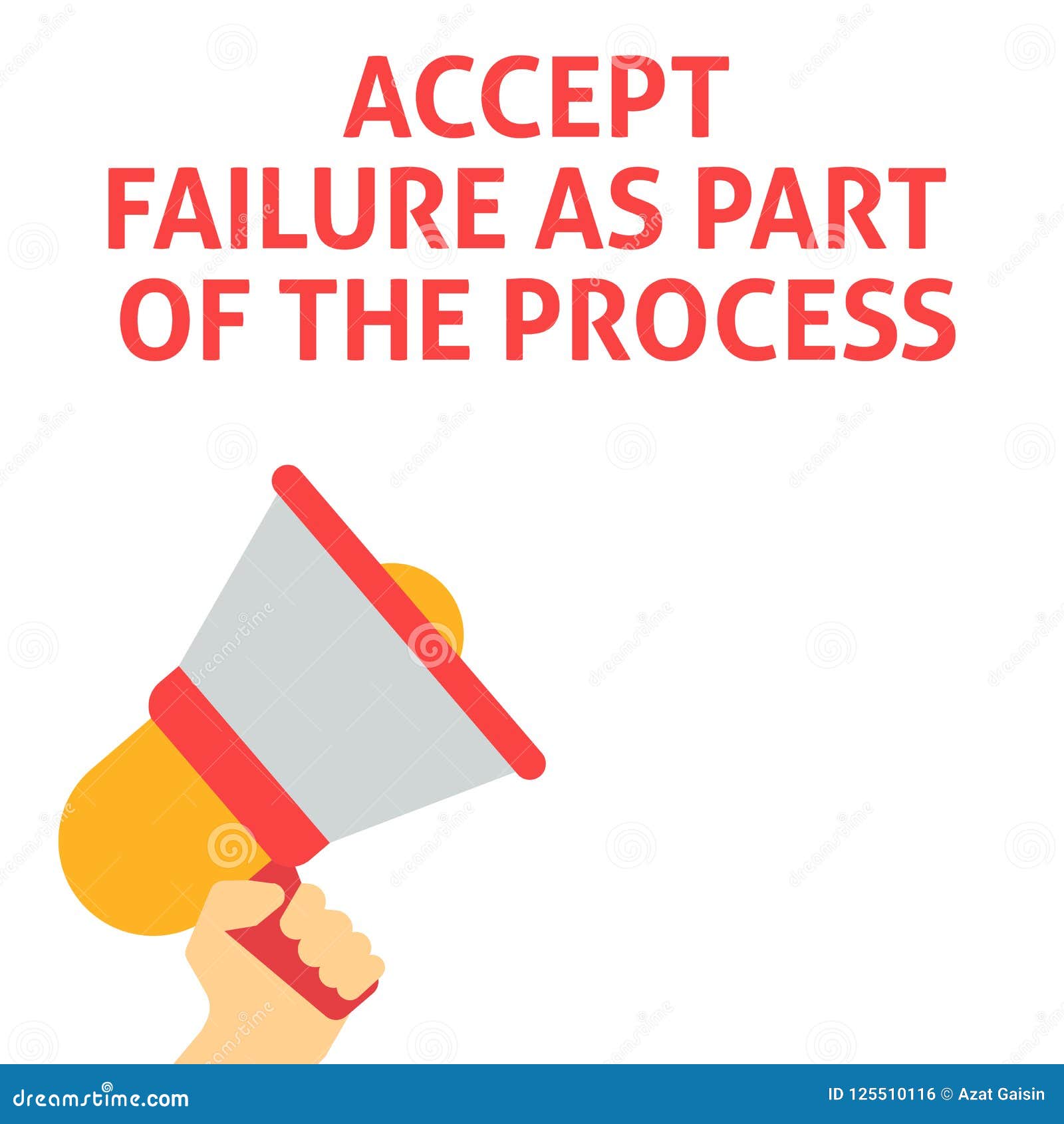 ACCEPT FAILURE AS PART of the PROCESS Announcement. Hand Holding ...