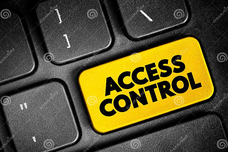 Access Control - Selective Restriction of Access To a Place or Other ...