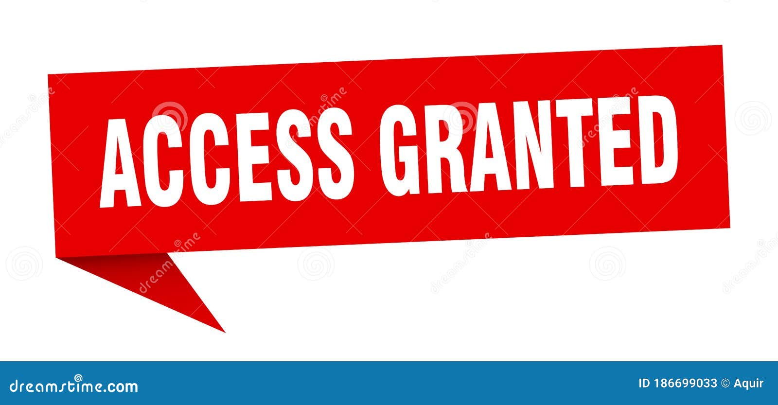 Access Granted Banner. Access Granted Speech Bubble Stock Vector ...