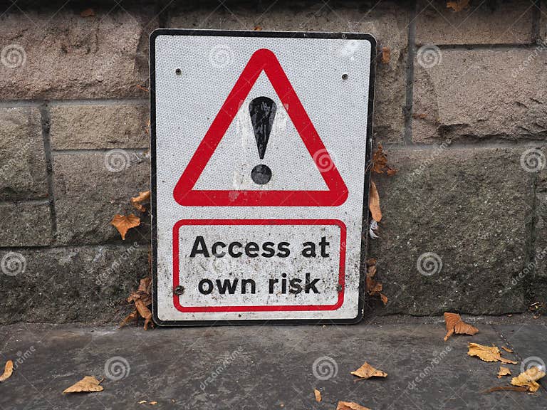 Access at own risk sign stock photo. Image of access - 313939574
