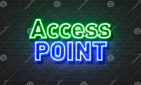 Access Point Neon Sign on Brick Wall Background. Stock Image - Image of ...