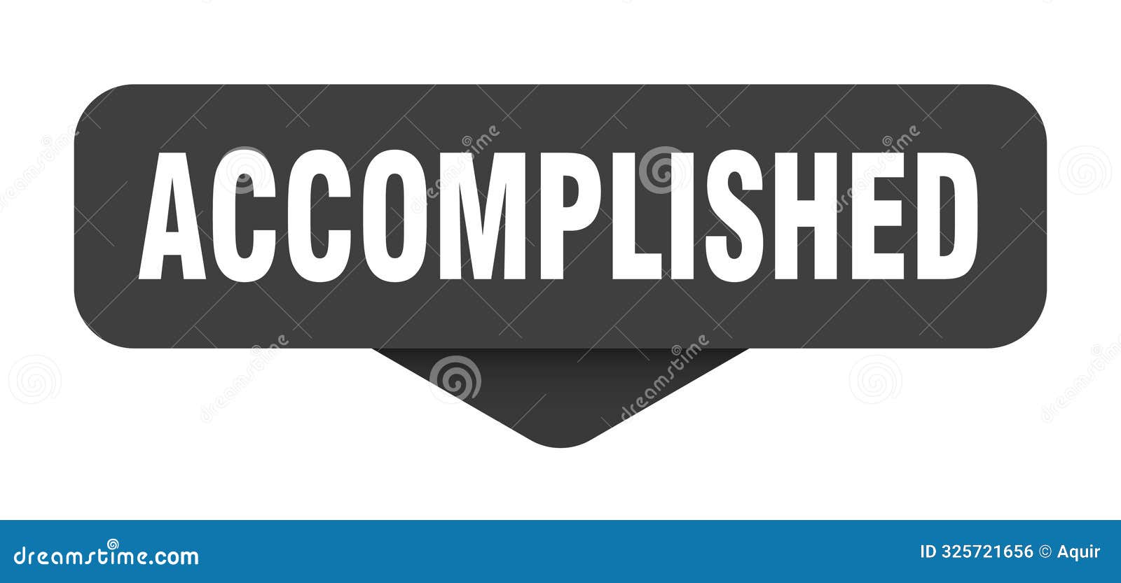 Accomplished Sticker. Accomplished Sign on Transparent Background Stock ...