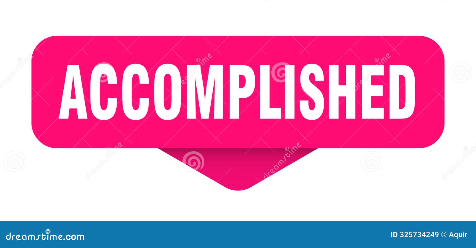 Accomplished Sticker. Accomplished Sign on Transparent Background Stock ...