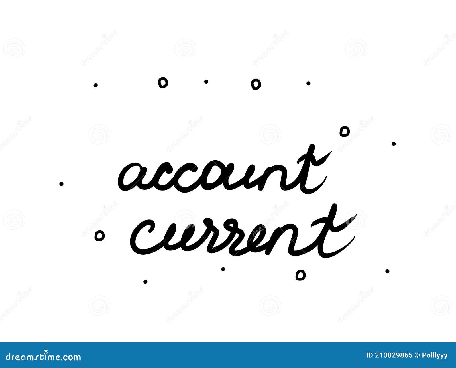 Account Current Phrase Handwritten. Lettering Calligraphy Text ...