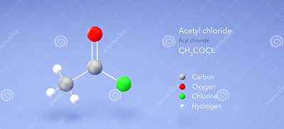 Acetyl Chloride Molecule, Molecular Structures, Acyl Chloride, 3d Model ...