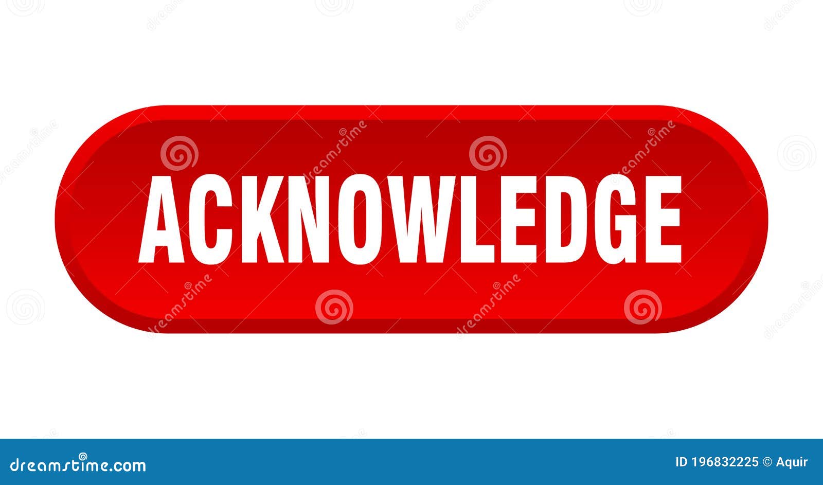 Acknowledge Button. Rounded Sign On White Background Vector ...