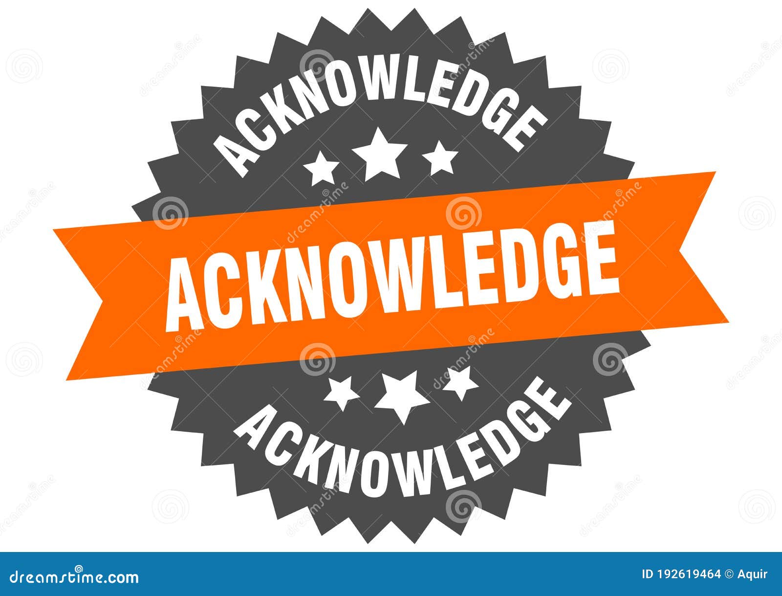 Acknowledge Sign. Acknowledge Round Isolated Ribbon Label. Vector ...
