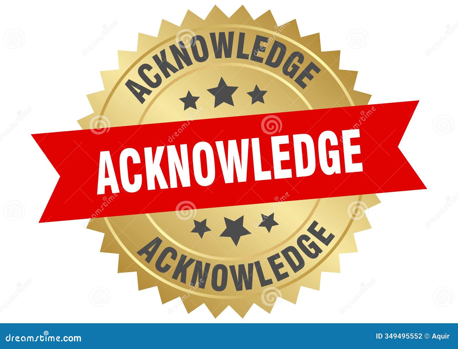 Acknowledge. Acknowledge Round Red and Gold Label Isolated on ...