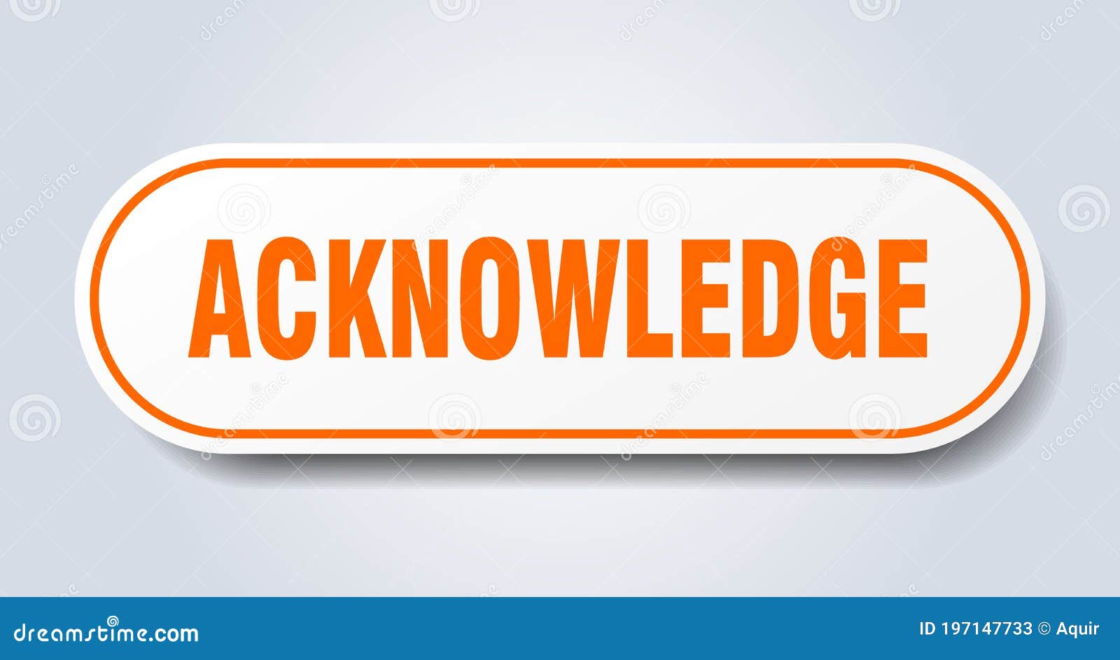 Acknowledge Button. Rounded Sign On White Background Vector ...